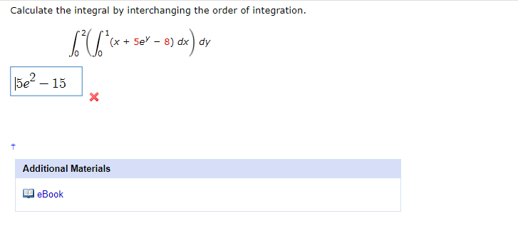 Solved Calculate the integral by interchanging the order of | Chegg.com