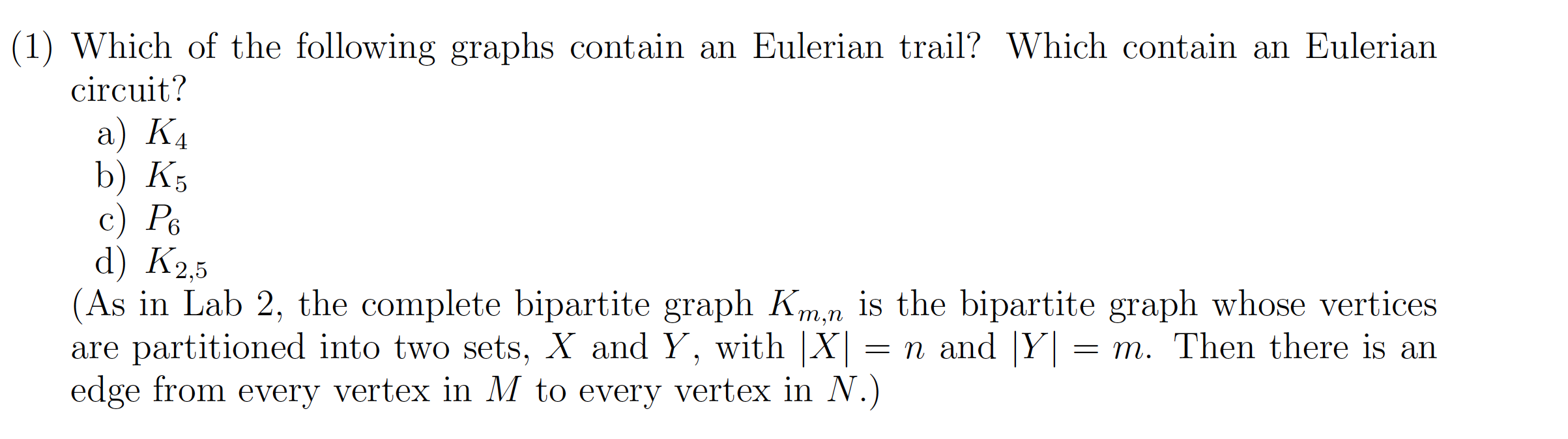 Solved 1) Which of the following graphs contain an Eulerian | Chegg.com