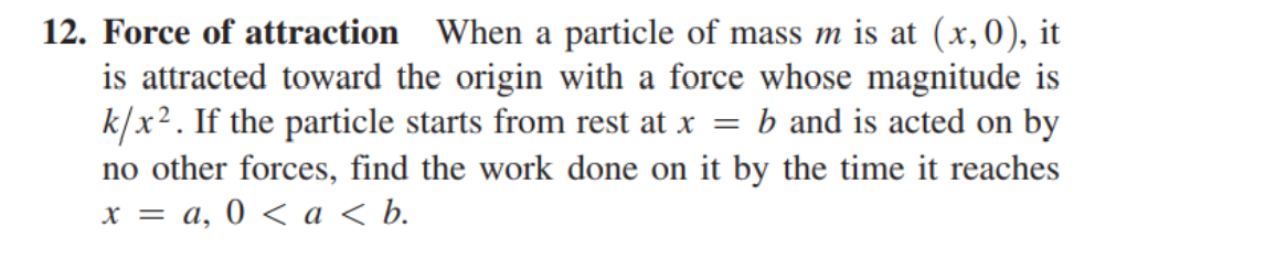 Solved Force of attraction When a particle of mass m ﻿is at | Chegg.com