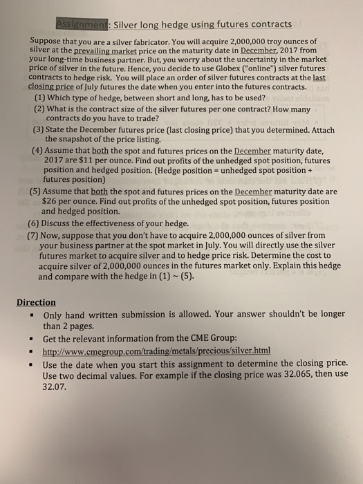 Solved Silver long hedge using futures contracts Suppose | Chegg.com