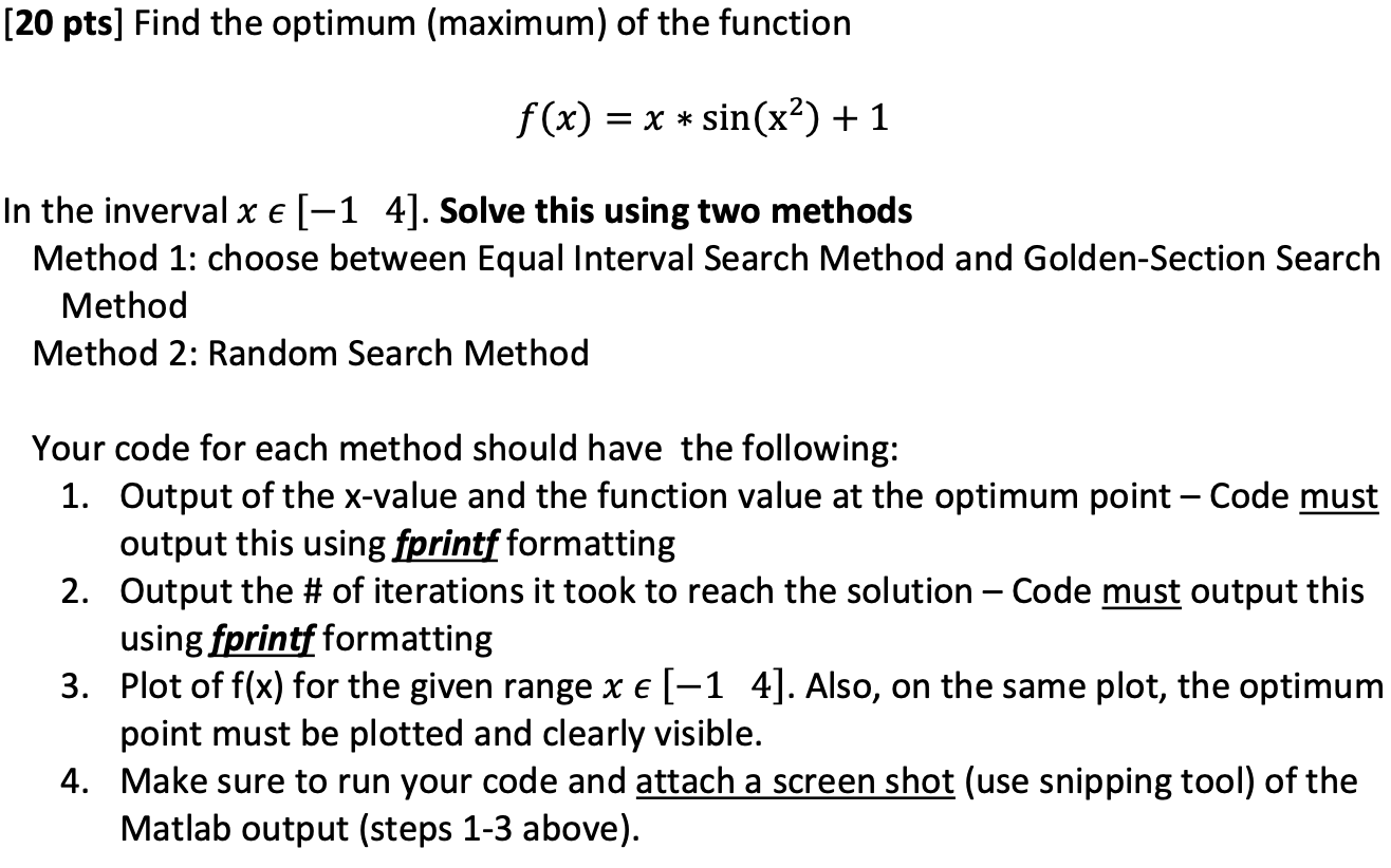 Solved [20 pts) Find the optimum (maximum) of the function | Chegg.com