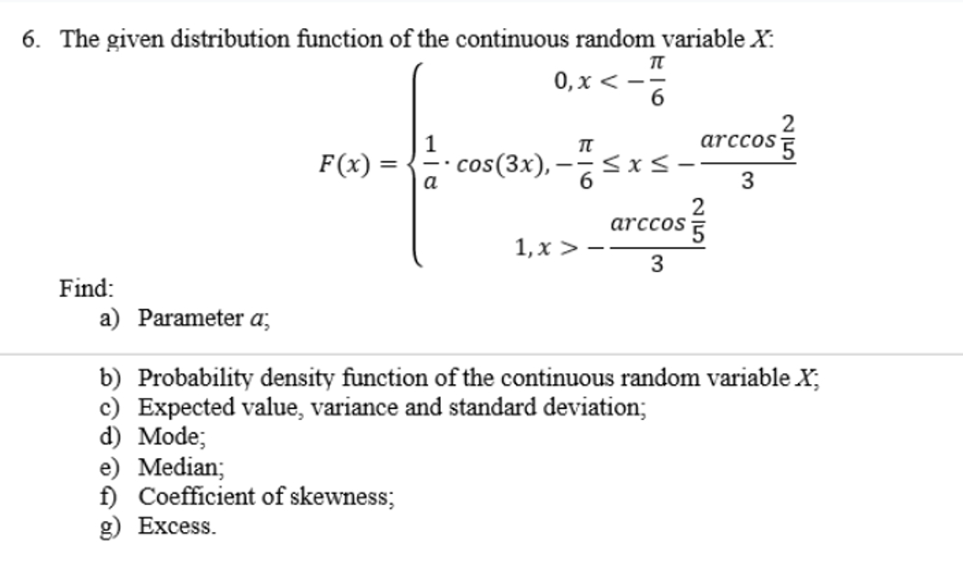 Solved The given distribution function of the continuous | Chegg.com