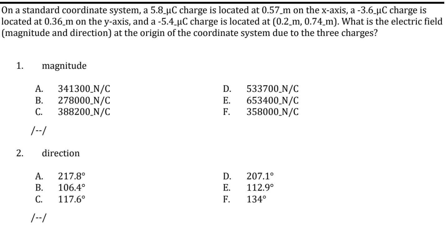 Solved On a standard coordinate system, a 5.8_uC charge is | Chegg.com