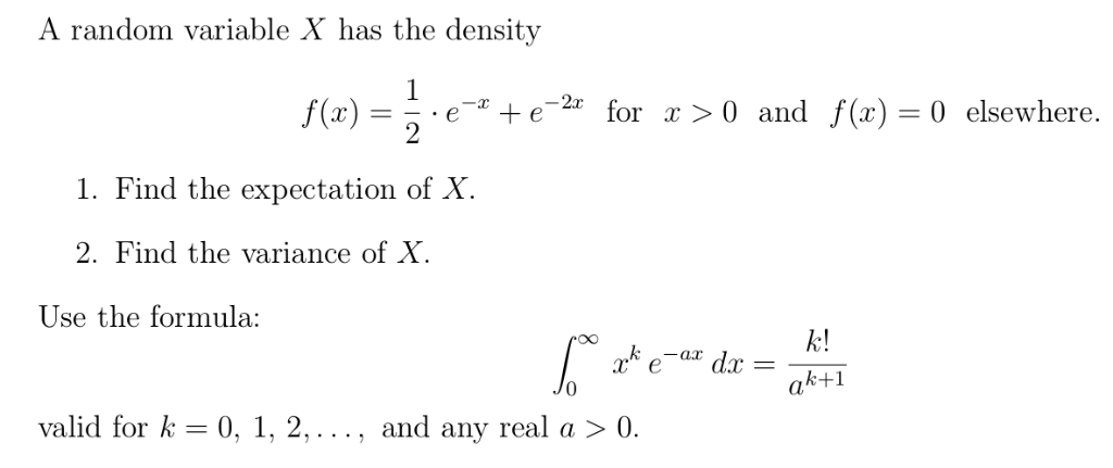 Solved A random variable X has the density -2x f(x) 2 -x for | Chegg.com