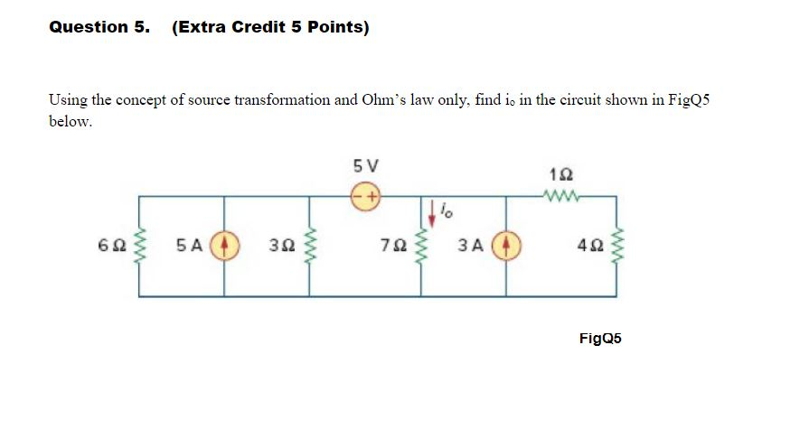Solved Question 5. (Extra Credit 5 Points,) Using the | Chegg.com