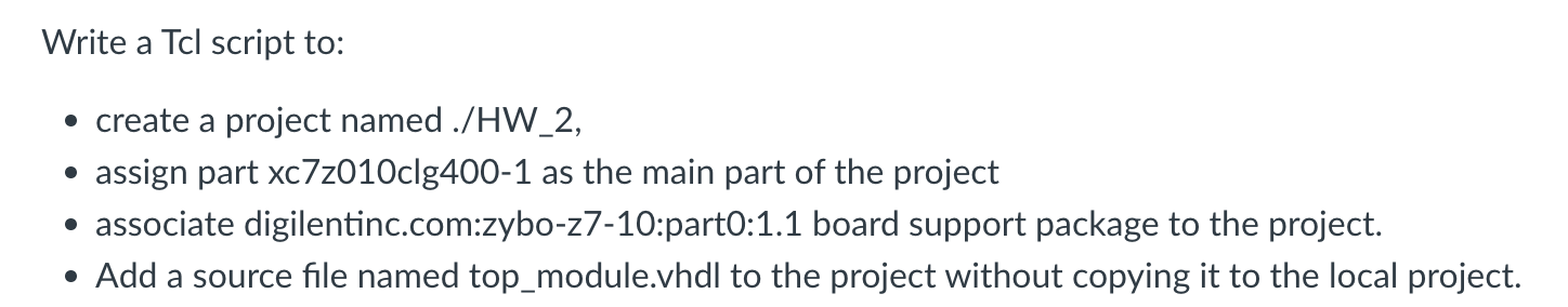 Solved Write A Tcl Script To Create A Project