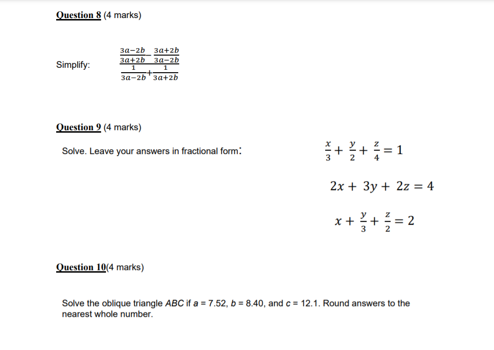 Solved Question 8 (4 marks) Simplify: 3a-2b 3a+2b 3a+2b | Chegg.com