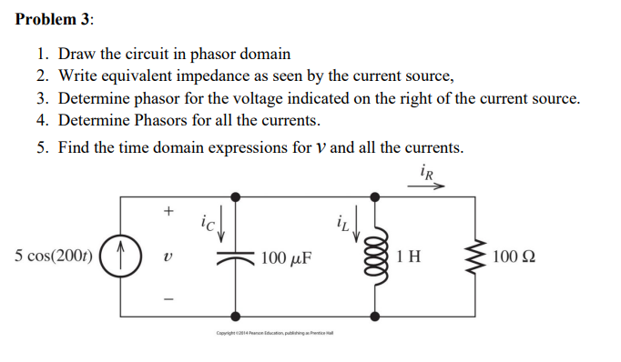 Solved Problem 3: 1. Draw the circuit in phasor domain 2. | Chegg.com