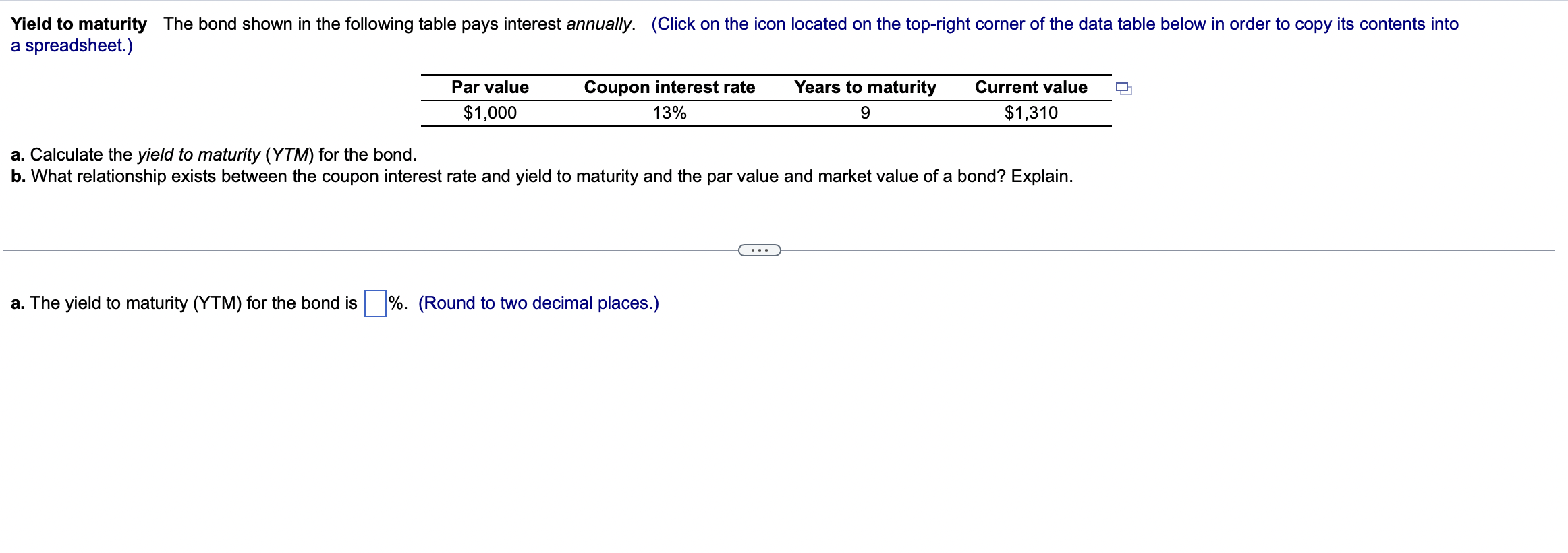 Solved a. Calculate the yield to maturity (YTM) for the | Chegg.com