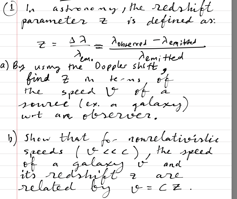 Solved (1) In astronomy, the redshift parameter z is defined | Chegg.com