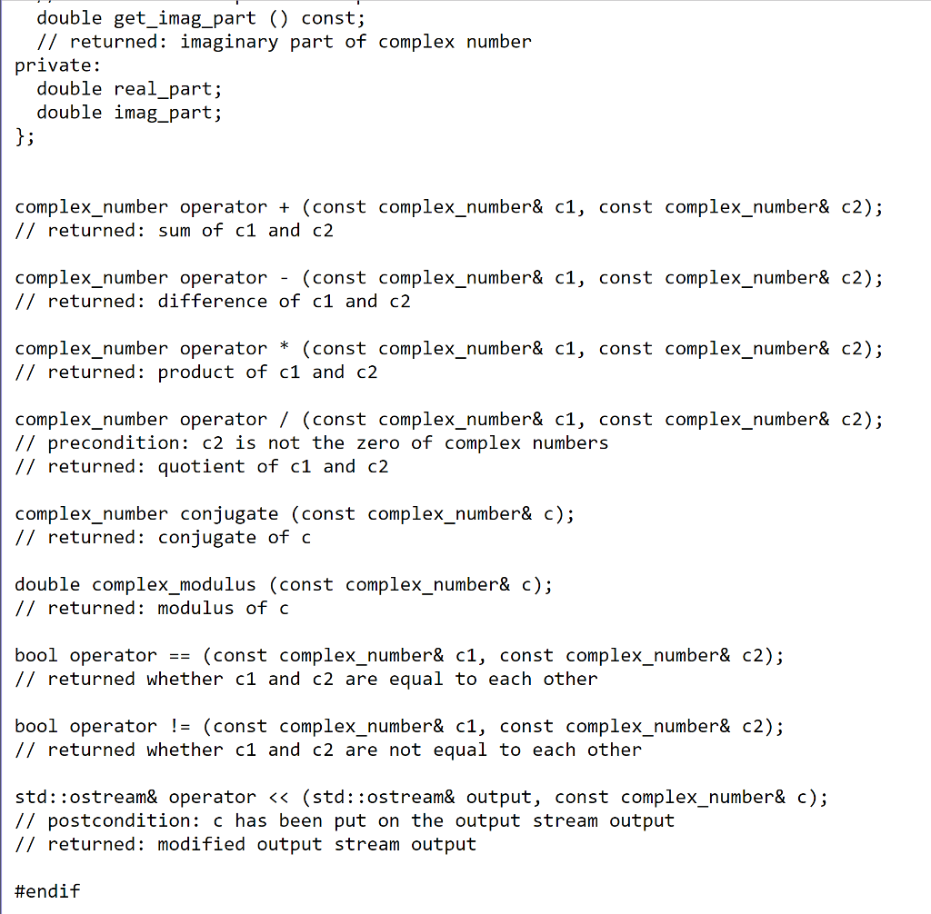 Solved Using C++, write a class for complex numbers. A | Chegg.com