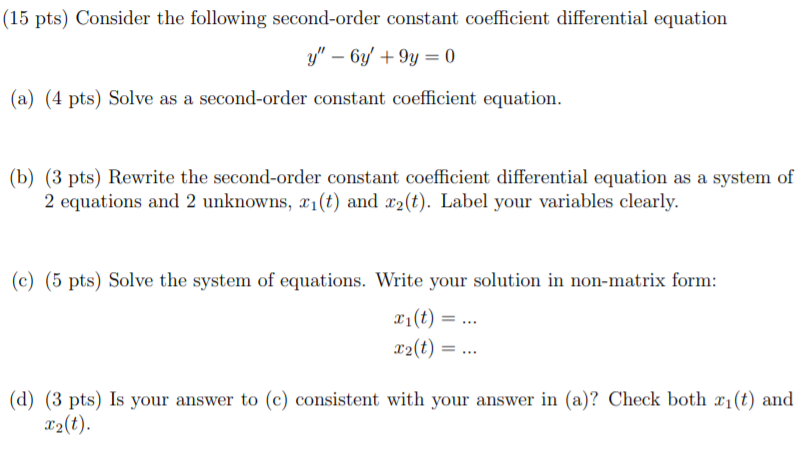 Solved (15 pts) Consider the following second-order constant | Chegg.com
