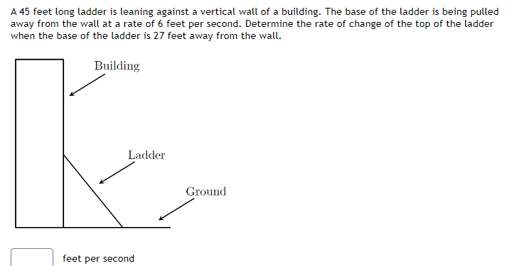 Solved A 45 feet long ladder is leaning against a vertical | Chegg.com