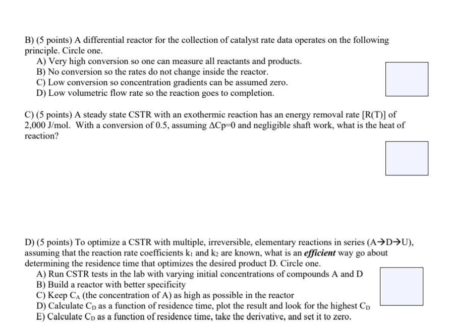 Solved B) (5 points) A differential reactor for the | Chegg.com