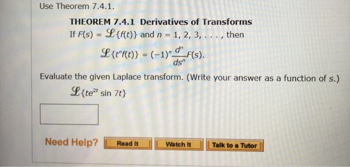 Solved Use Theorem 7.4.1. THEOREM 7.4.1 Derivatives of | Chegg.com