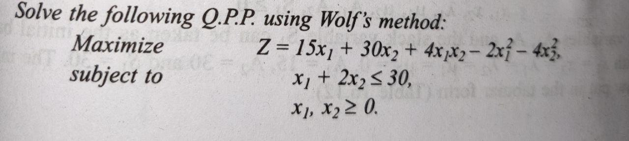 Solved Solve the following Q.P.P. using Wolf's method: | Chegg.com