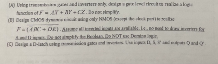 Solved (A) Using transmission gates and inverters only, | Chegg.com