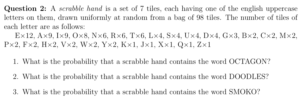 Solved Question 2: A scrabble hand is a set of 7 tiles, each | Chegg.com
