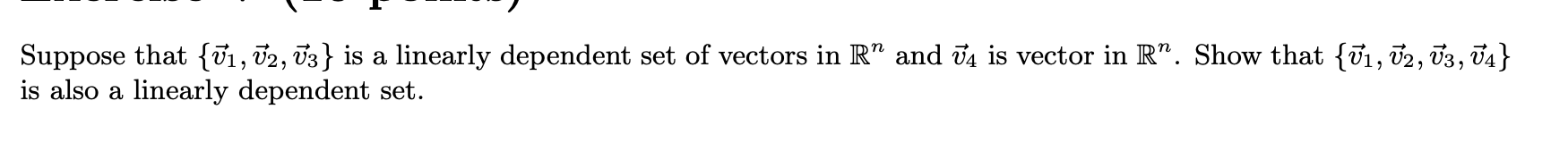 Solved Suppose that {v1,v2,v3} is a linearly dependent set | Chegg.com