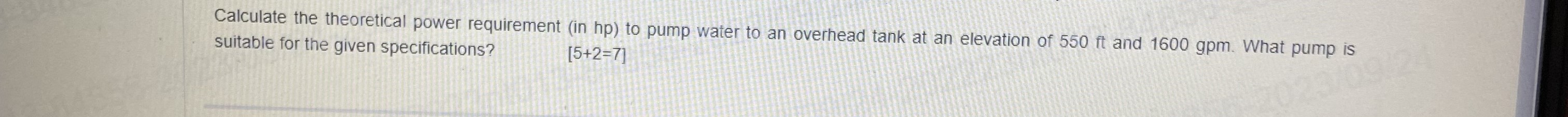 Solved Calculate the theoretical power requirement (in hp ) | Chegg.com