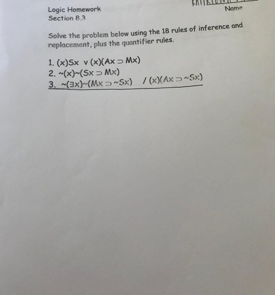 Solved Logic/Philosophy Section 8.3 Solve the problem below | Chegg.com