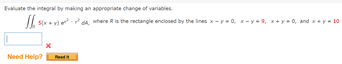 Solved Evaluate the integral by making an appropriate change | Chegg.com