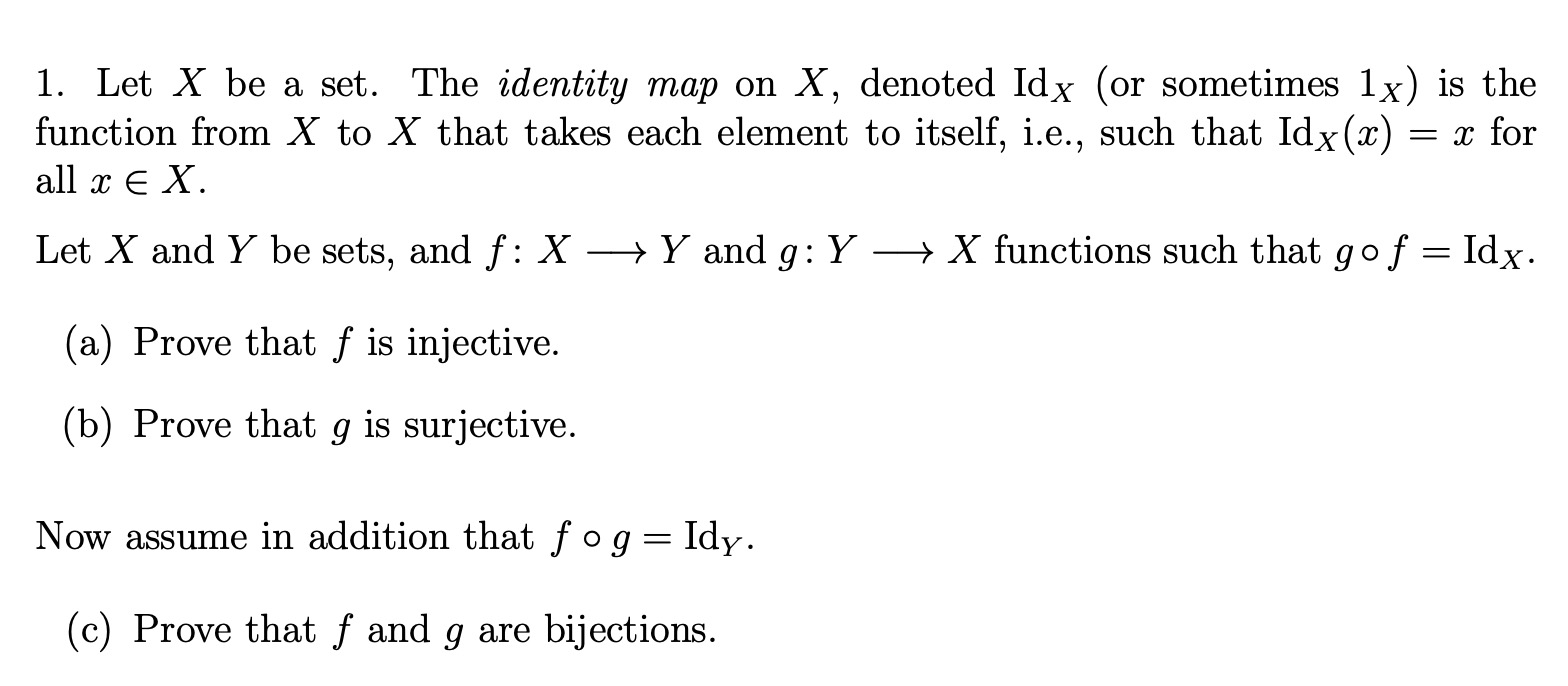 Solved 1. Let X be a set. The identity map on X, denoted IdX | Chegg.com