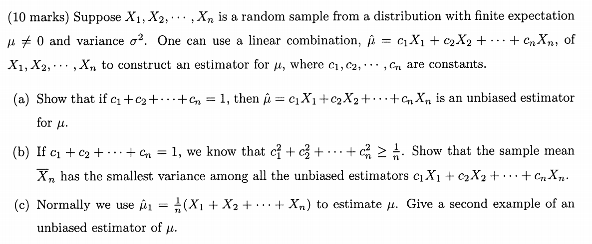 Solved (10 marks) Suppose X1, X2, .-. , Xn is a random | Chegg.com