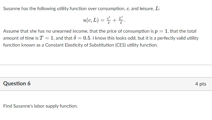 Solved Susanne has the following utility function over | Chegg.com