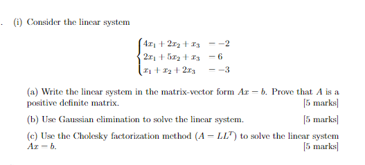 Solved (i) Consider the lincar system - -2 4.2 +212 +23 2.01 | Chegg.com