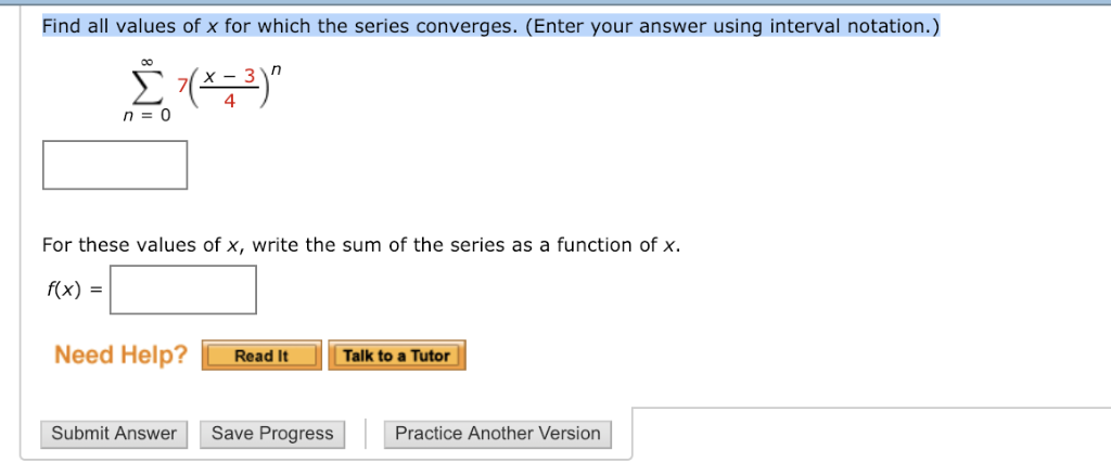 Solved Find all values of x for which the series converges. | Chegg.com