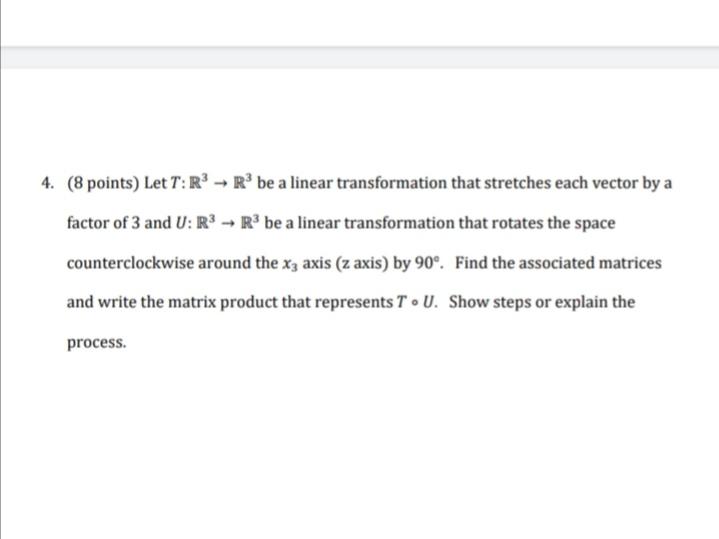 Solved 4. (8 points) Let T: R9 - R be a linear | Chegg.com
