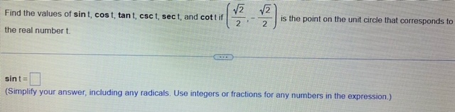 Solved Find the values of sint,cost,tant,csct,sect, and cott | Chegg.com