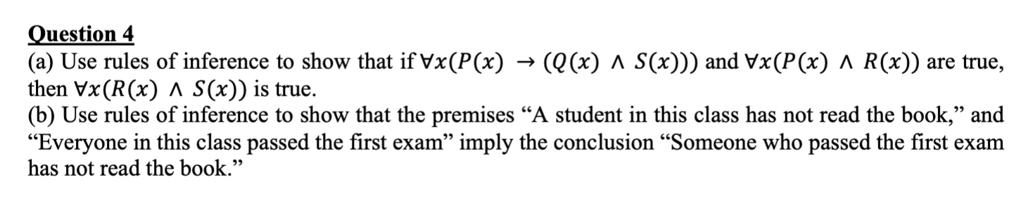 Question 4(a) ﻿Use rules of inference to show that if | Chegg.com
