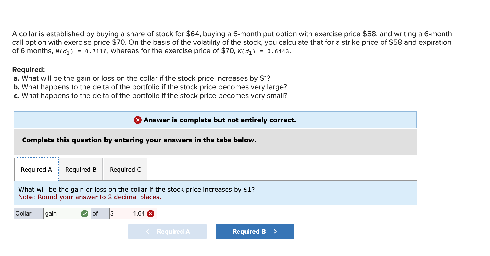 Solved A collar is established by buying a share of stock | Chegg.com