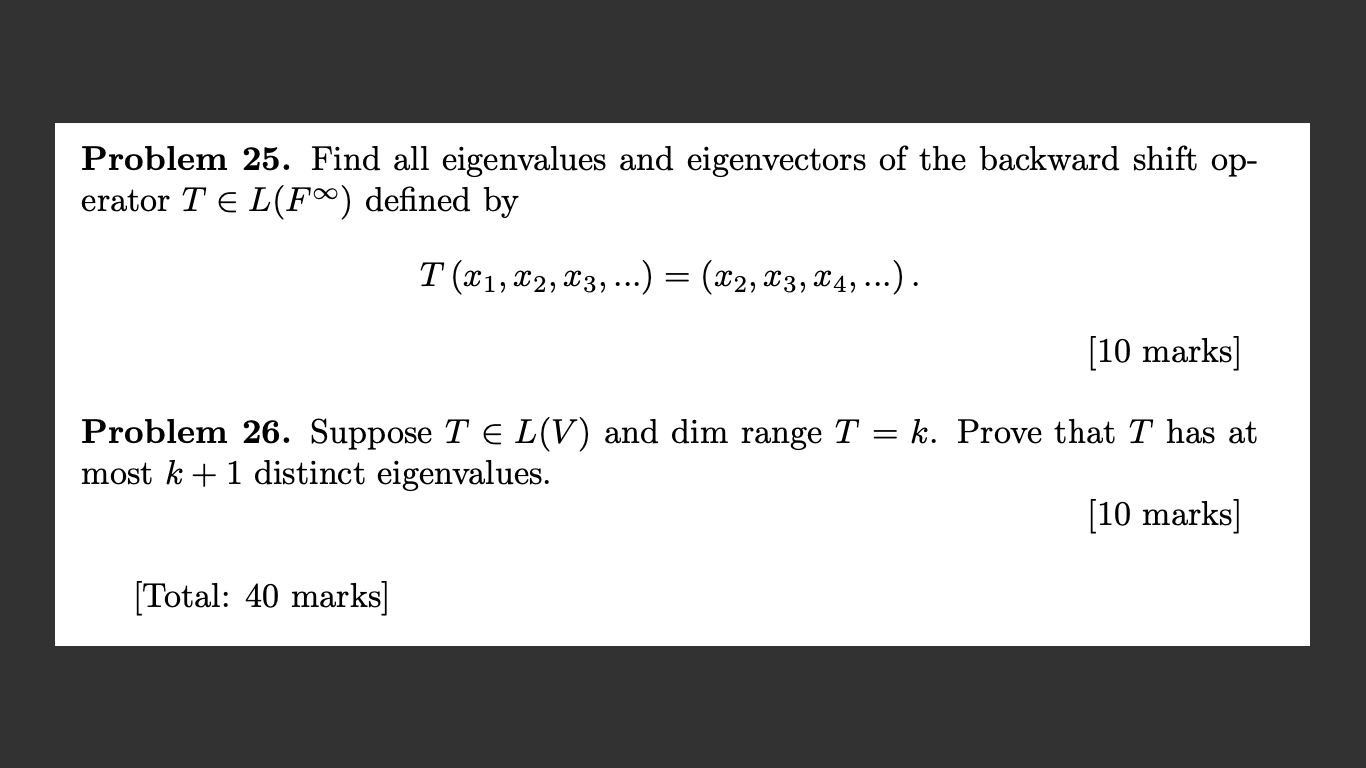 Solved Problem 25. Find all eigenvalues and eigenvectors of | Chegg.com