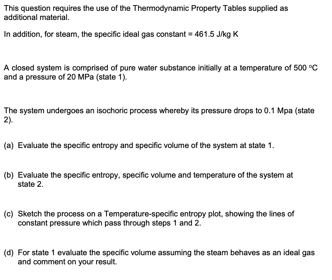 Solved This question requires the use of the Thermodynamic | Chegg.com