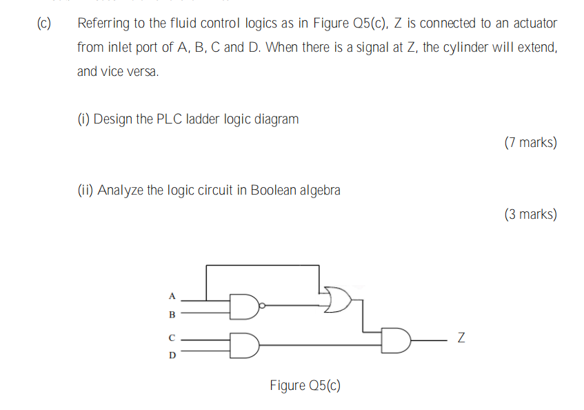 Solved (C) Referring to the fluid control logics as in | Chegg.com
