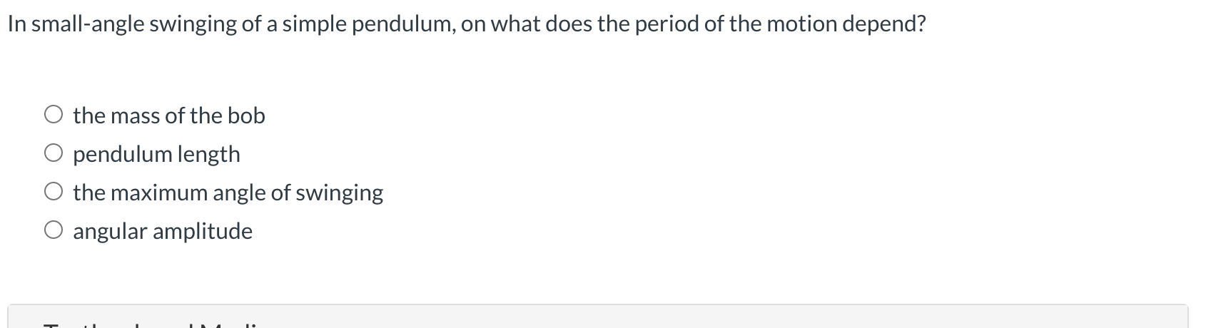Solved In small-angle swinging of a simple pendulum, on what | Chegg.com