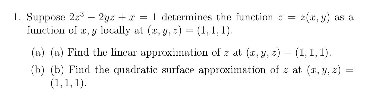 Solved Suppose 2z3−2yz+x=1 determines the function z=z(x,y) | Chegg.com
