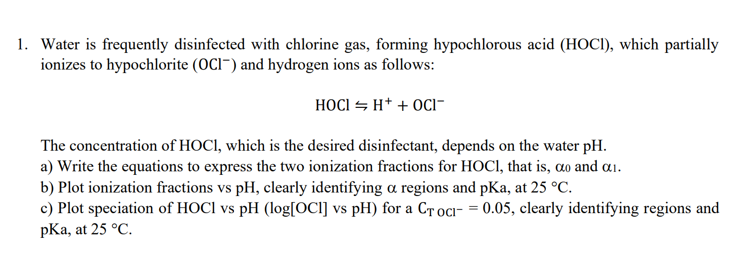 Solved Water is frequently disinfected with chlorine gas, | Chegg.com
