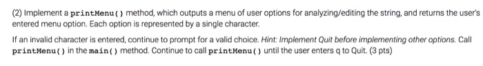 Solved Implement a printMenu() method, which outputs a menu | Chegg.com