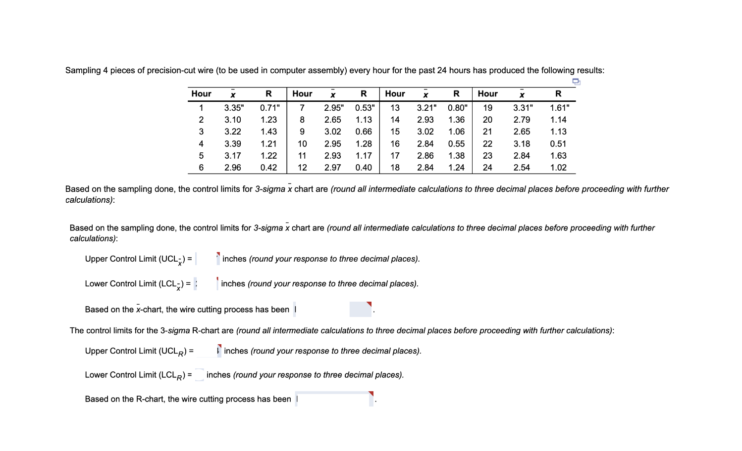 Solved Based on the sampling done, the control limits for | Chegg.com