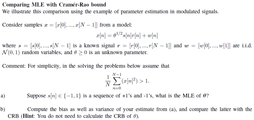 Comparing MLE with Cramér-Rao bound We illustrate | Chegg.com
