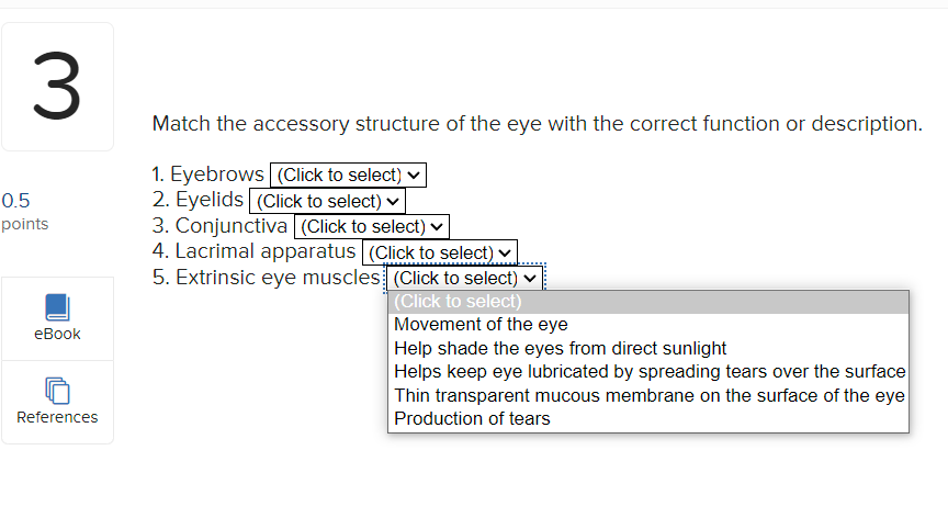 [Solved]: 3 Match the accessory structure of the eye with