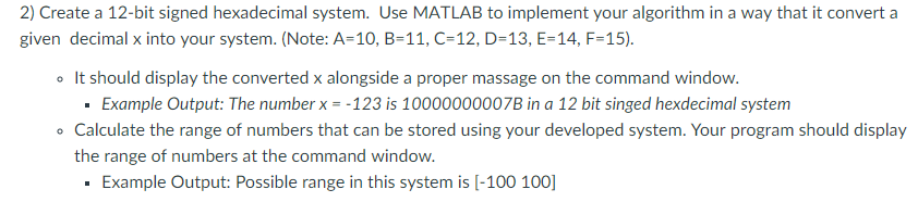 2) Create a 12-bit signed hexadecimal system. Use | Chegg.com