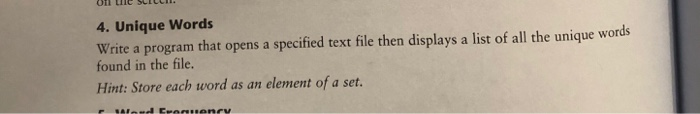 Solved 4. Unique Words Write a program that opens a | Chegg.com