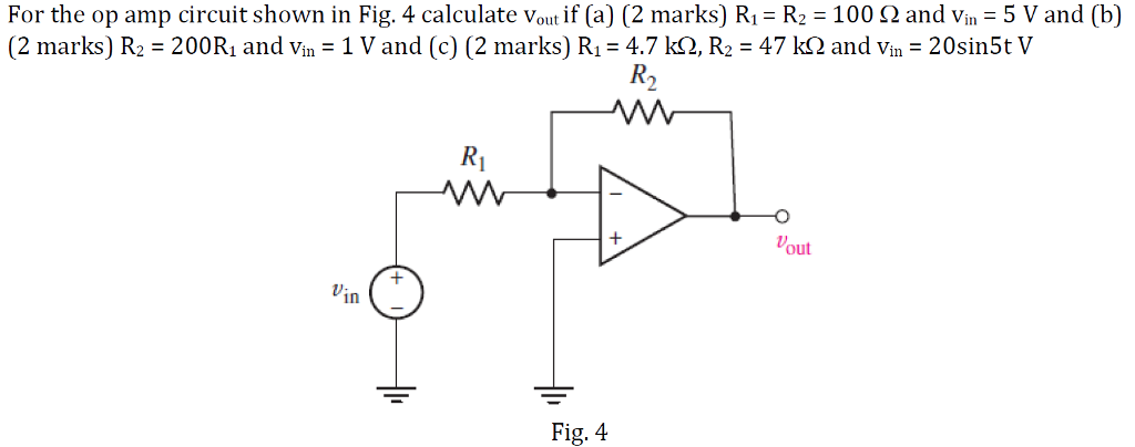 Solved For the op amp circuit shown in Fig. 4 calculate Vout | Chegg.com