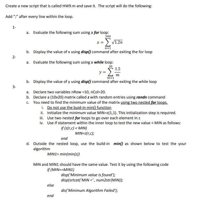 Solved Create a new script that is called HW9.m and save it. | Chegg.com