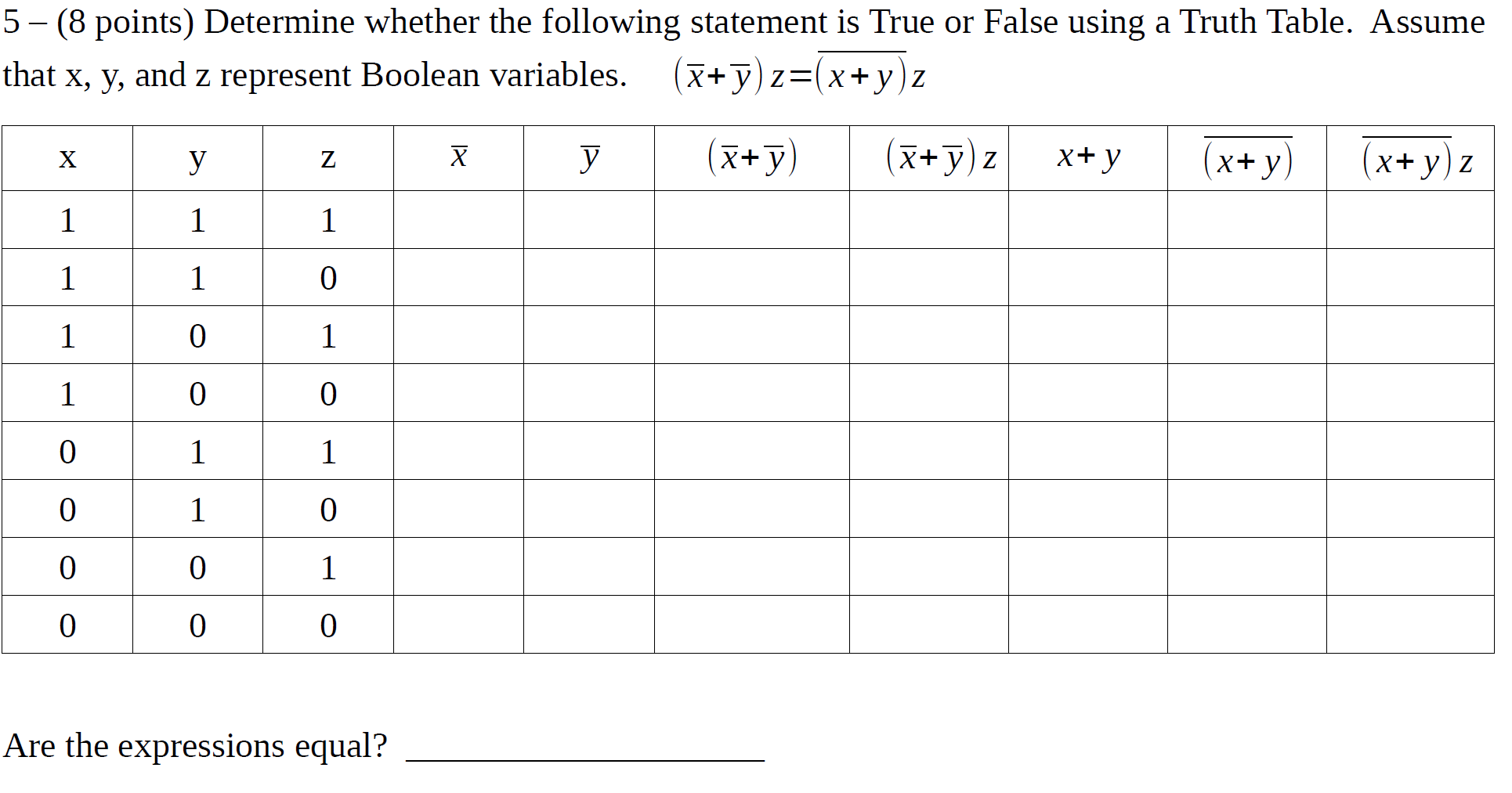 Solved 5 - (8 points) Determine whether the following | Chegg.com